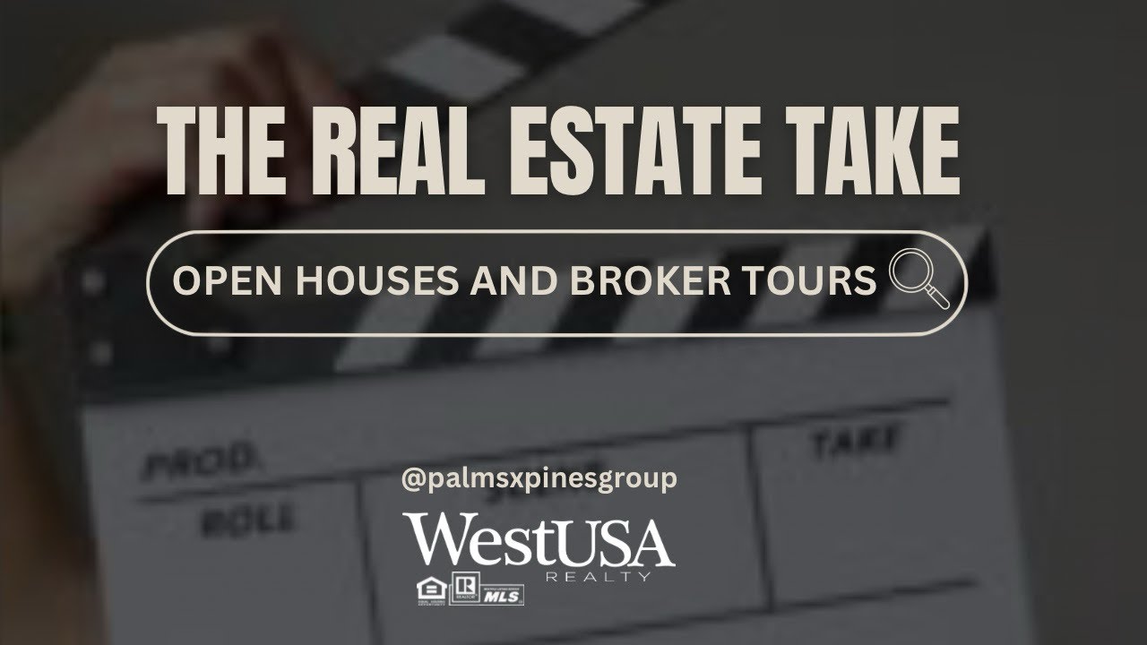 The Real Estate Take: Open Houses & Broker Tours - YouTube