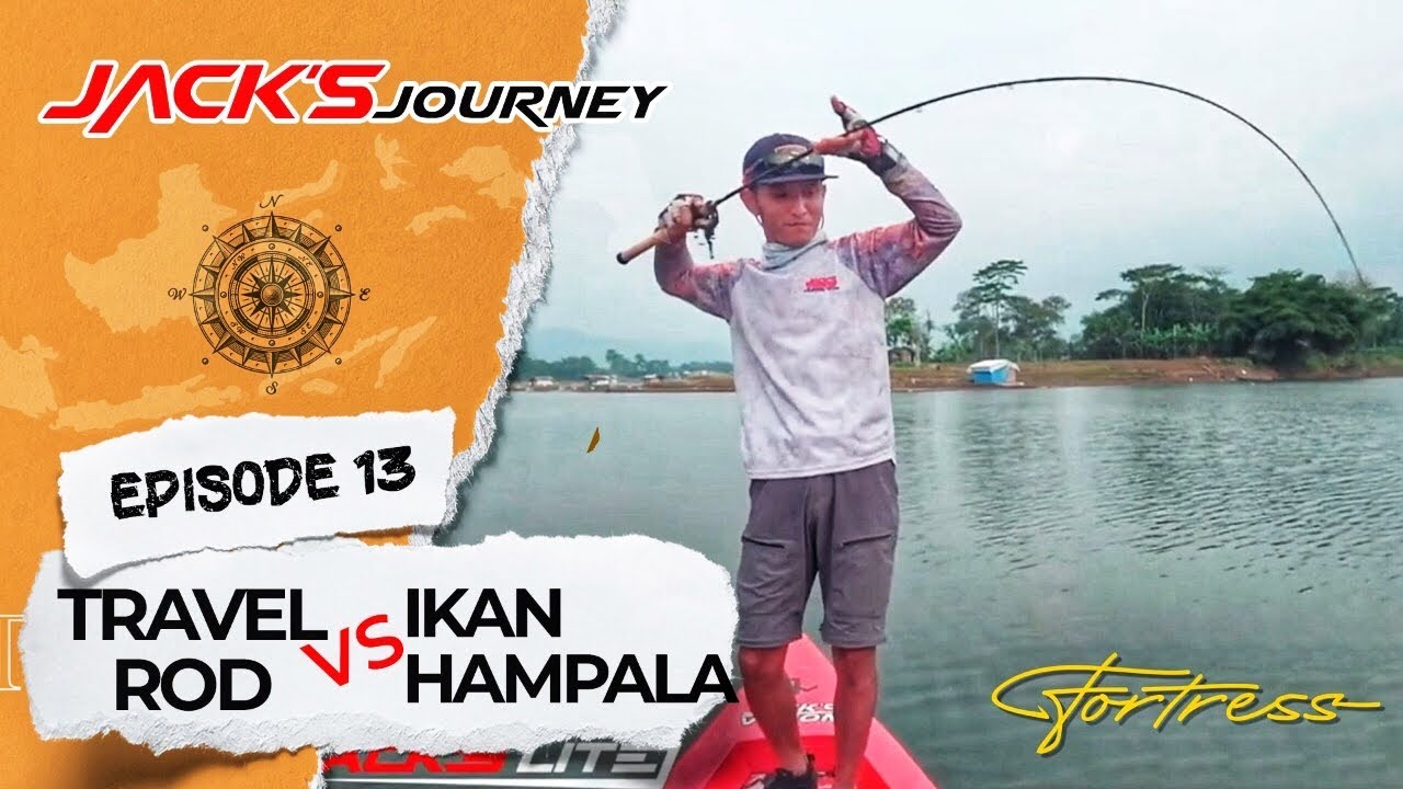 MANCING DI SARANG HAMPALA DENGAN JORAN PANCING TRAVEL JACK'SLITE FORTRESS | JACK'S JOURNEY EPS ...