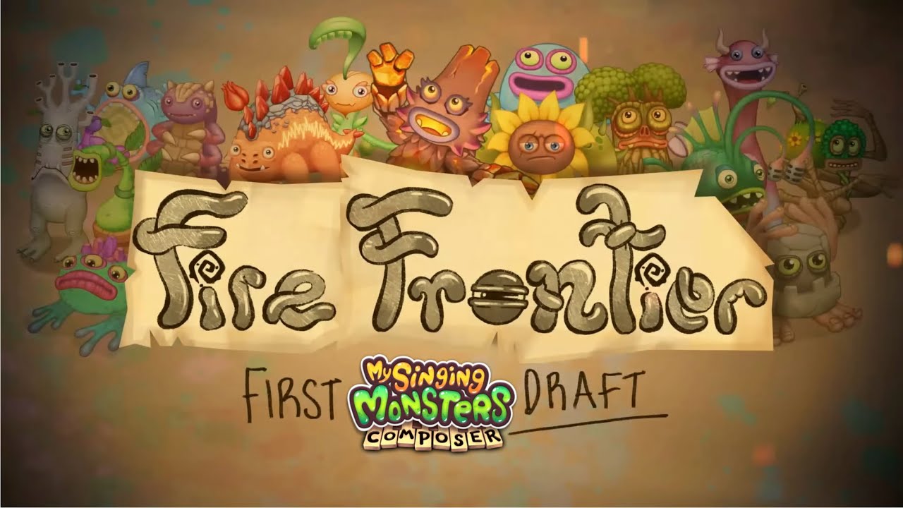 Fire Frontier (Early MSM draft) {My Singing Monsters Composer cover by ...
