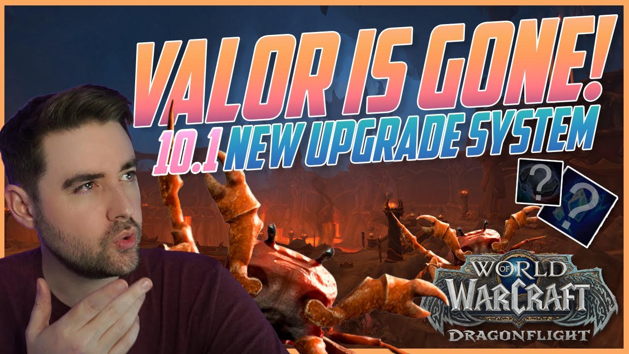VALOR IS GONE! New Gear Upgrade System Revealed! 10.1 Embers of ...