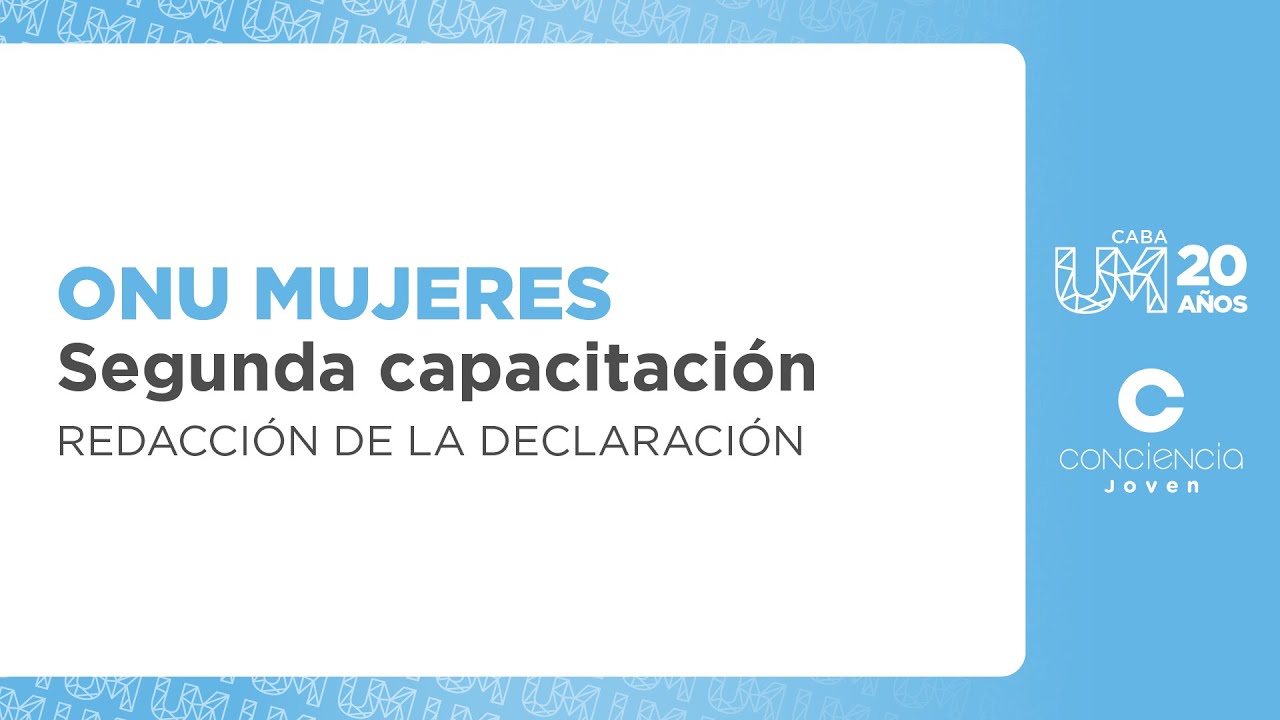 2da Capacitación ONU Mujeres - #UMCABA 2021 - YouTube