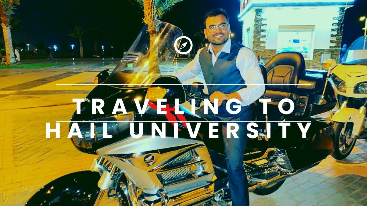 A Pleasant Travel Experience to The University of Hail - Saudi Arabia ...