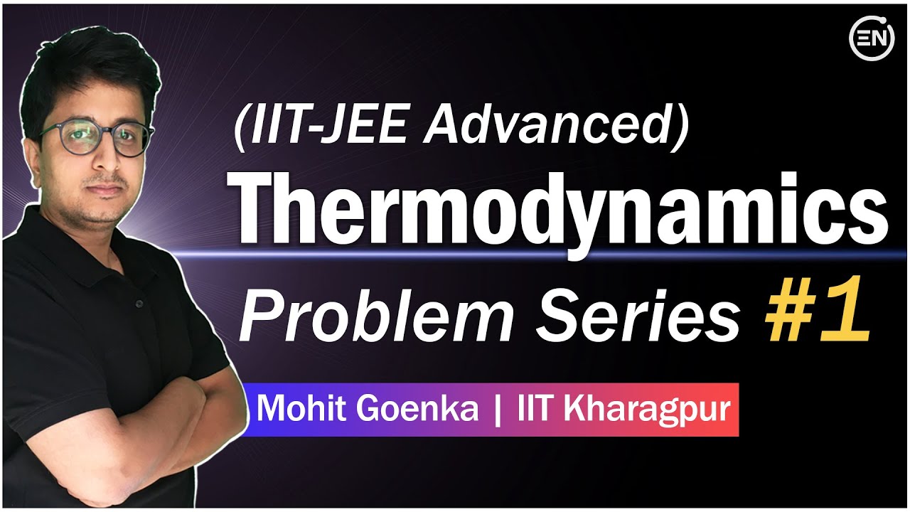 Advanced Physics Problem Series | Q1 Thermodynamics | IIT JEE Physics ...