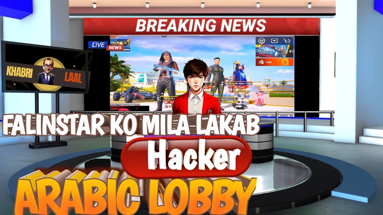 FalinStar Hacker | Arabic Lobby | Breaking News#khabrilaal - YouTube