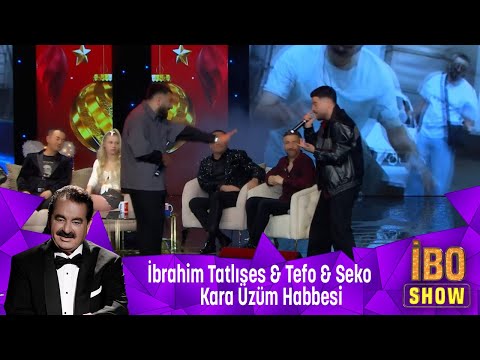 İbrahim Tatlıses & Tefo & Seko - Kara Üzüm Habbesi