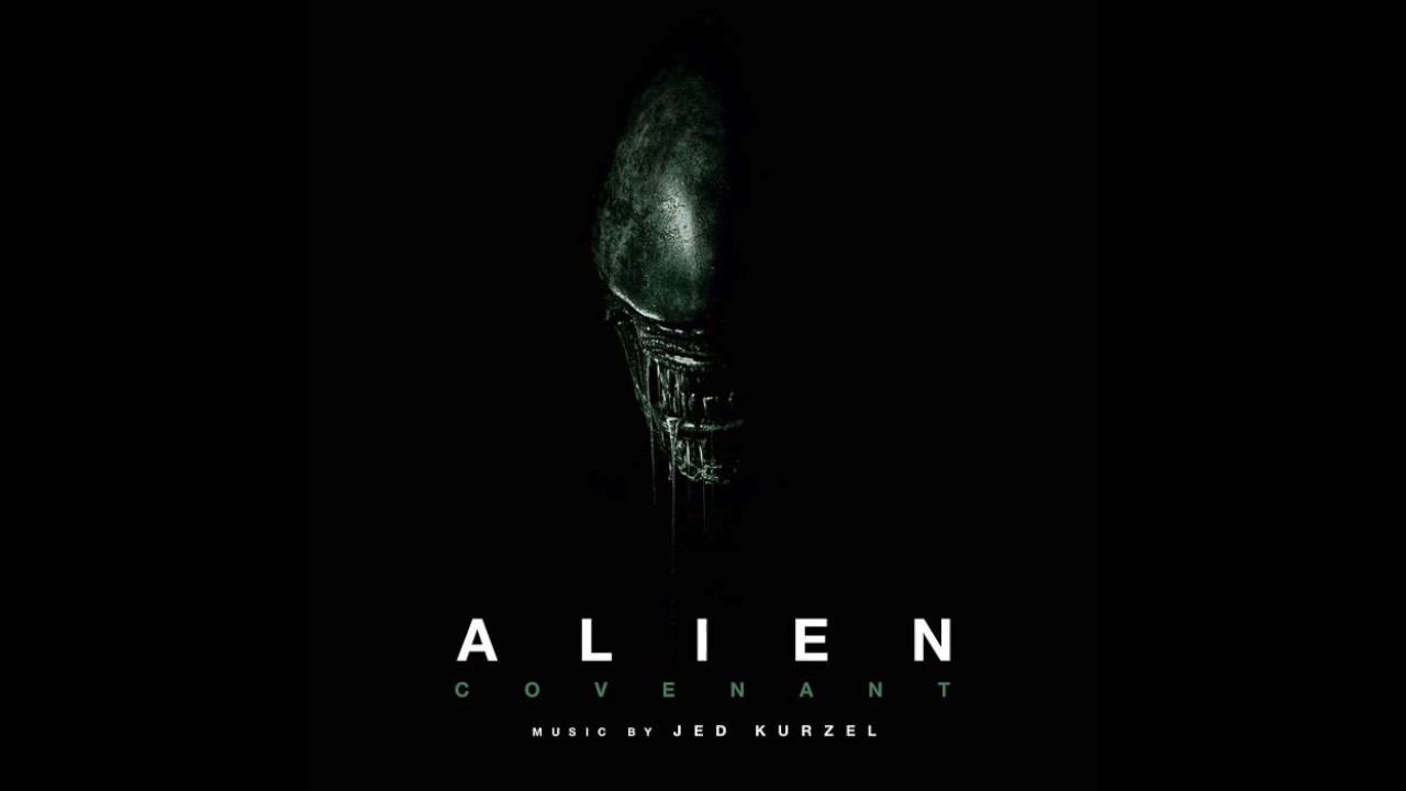 Jed Kurzel - The Covenant (Alien: Covenant - Original Motion Picture ...