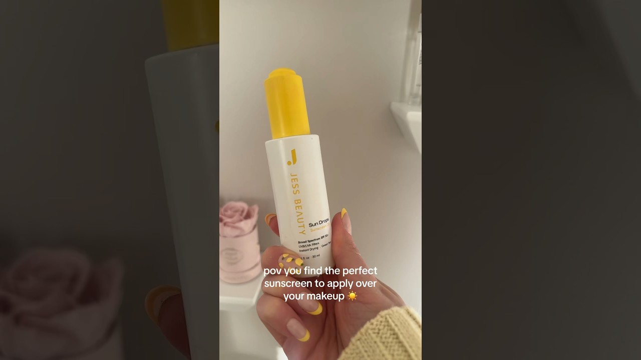 Skincare routine: Jess Beauty Sunscreen sun drops that you can wear ...