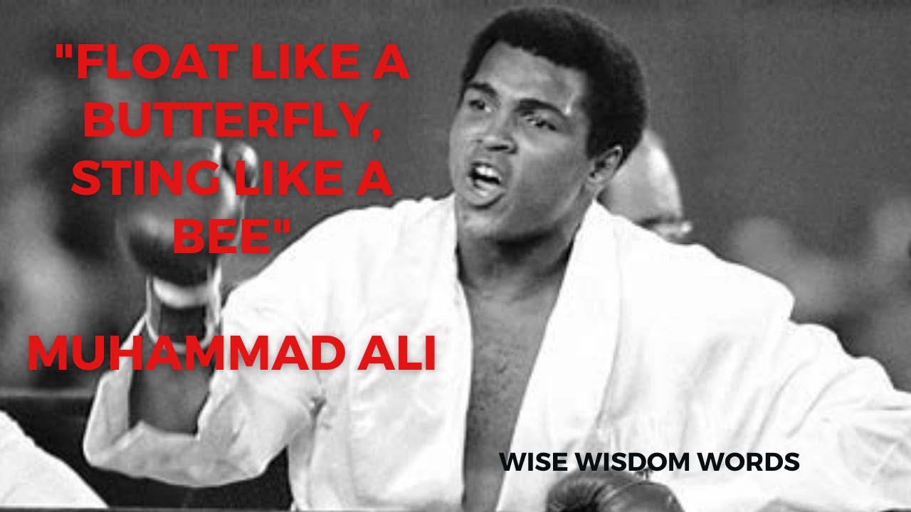 "Float Like A Butterfly, Sting Like A Bee". Muhammad Ali's Famous ...