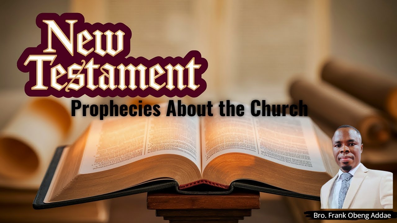 New Testament Prophecies About the Church| Daily Spiritual Food| Study ...