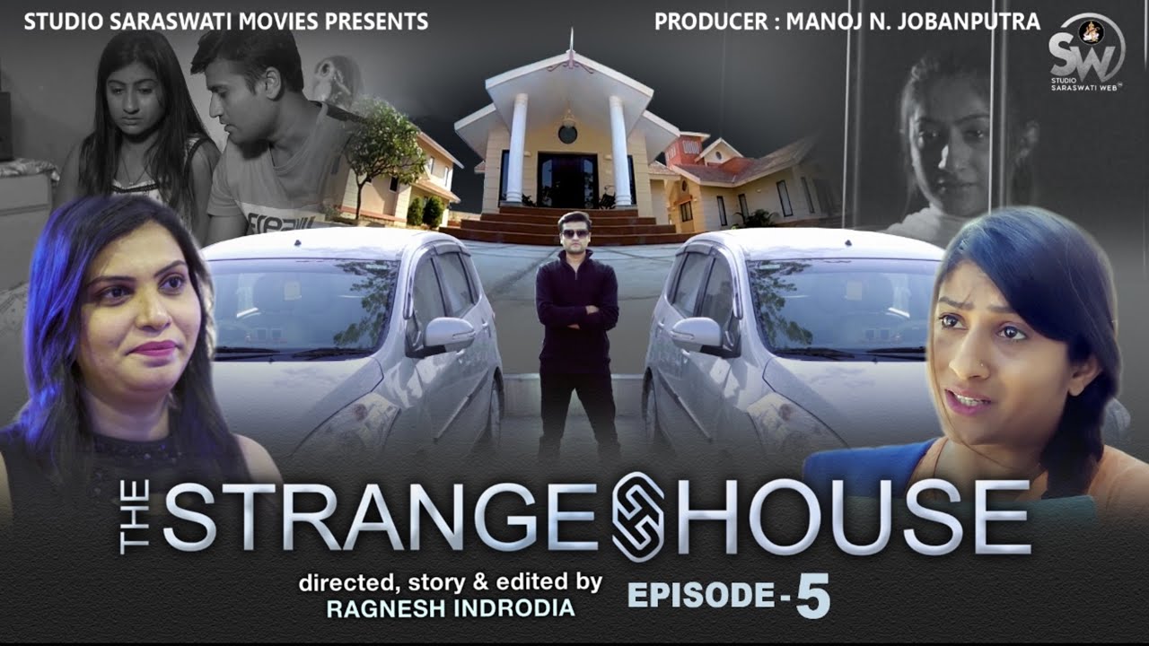 THE STRANGE HOUSE | EPISODE 5| SUSPENSE & THRILLER STORY | Studio ...