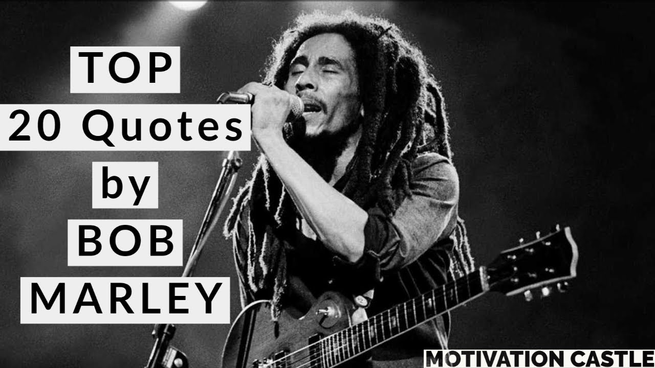 Top 20 Inspiring Quotes by BOB MARLEY | Inspirational Quotes 2020| Bob ...