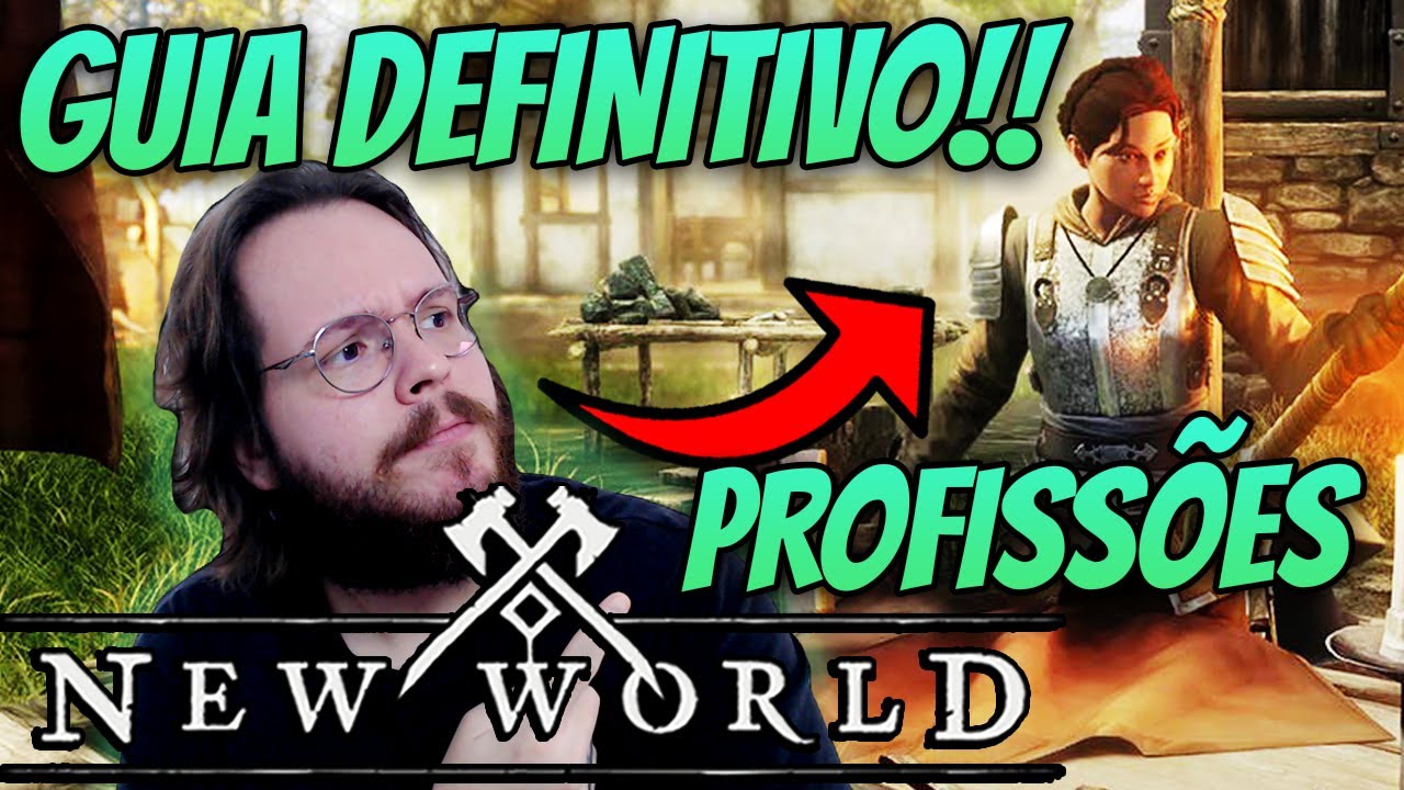 NEW WORLD - CONHEÇA AS 17 PROFISSÕES, E ESCOLHA A SUA ANTES DO ...