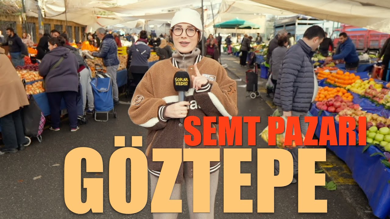 GÖZTEPE | Semt Pazarı - YouTube