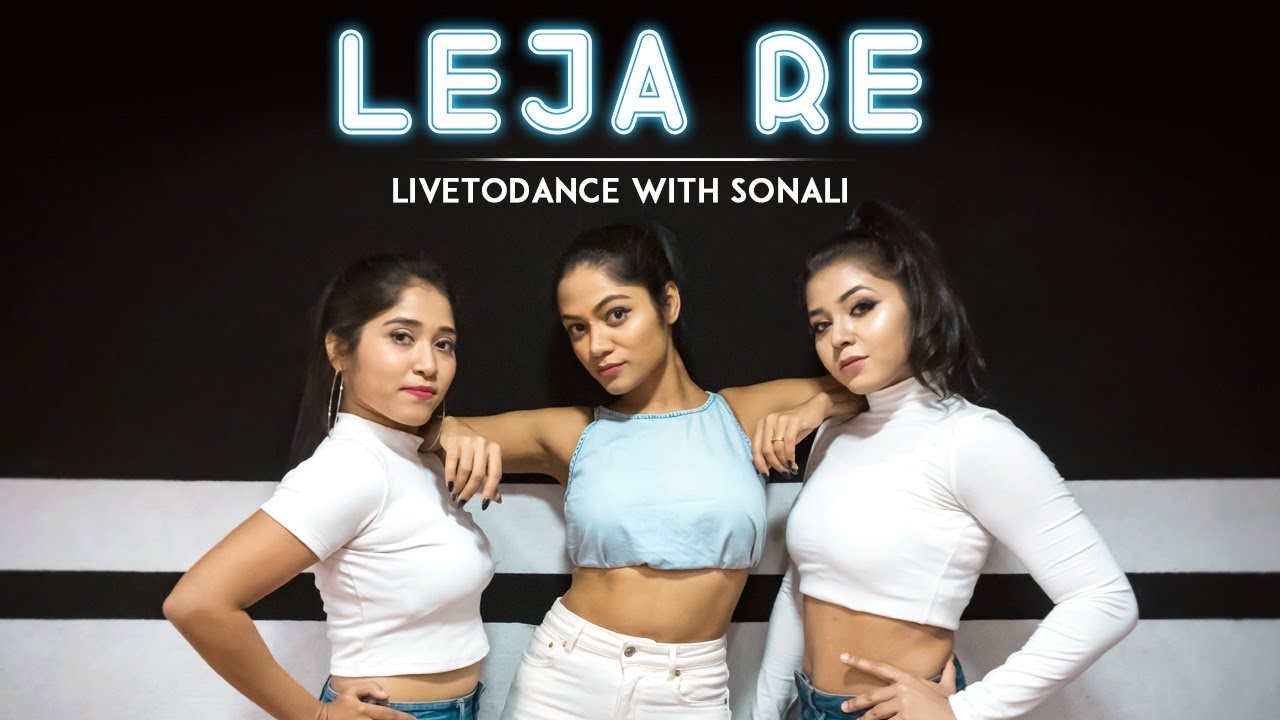 Leja Re | Dhvani Bhanushali | Tanishk Bagchi | Bollywood Dance ...