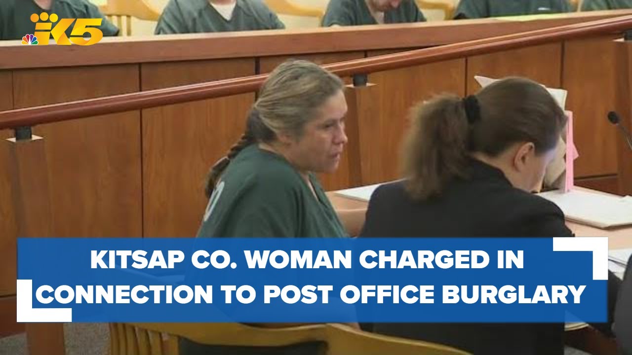 Kitsap County Woman Charged In Connection To Post Office Burglary Youtube