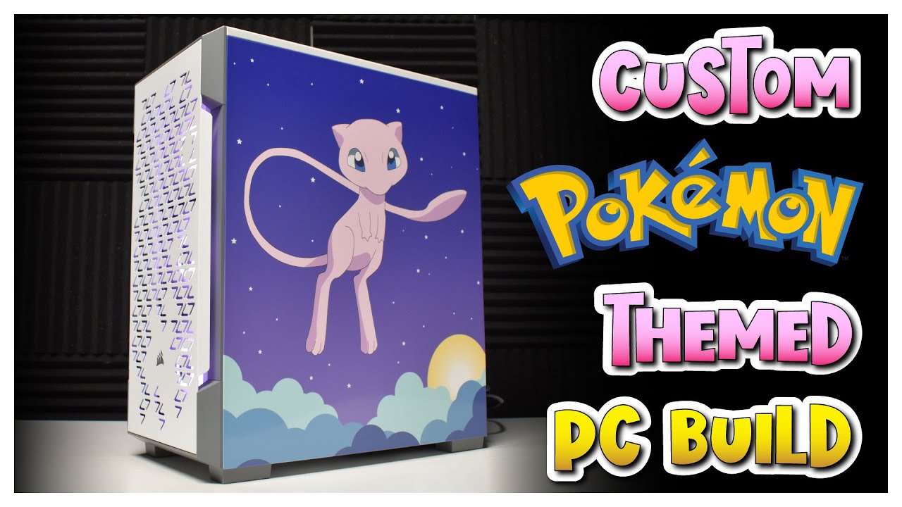 The Mew: A Custom Pokémon Themed PC - YouTube