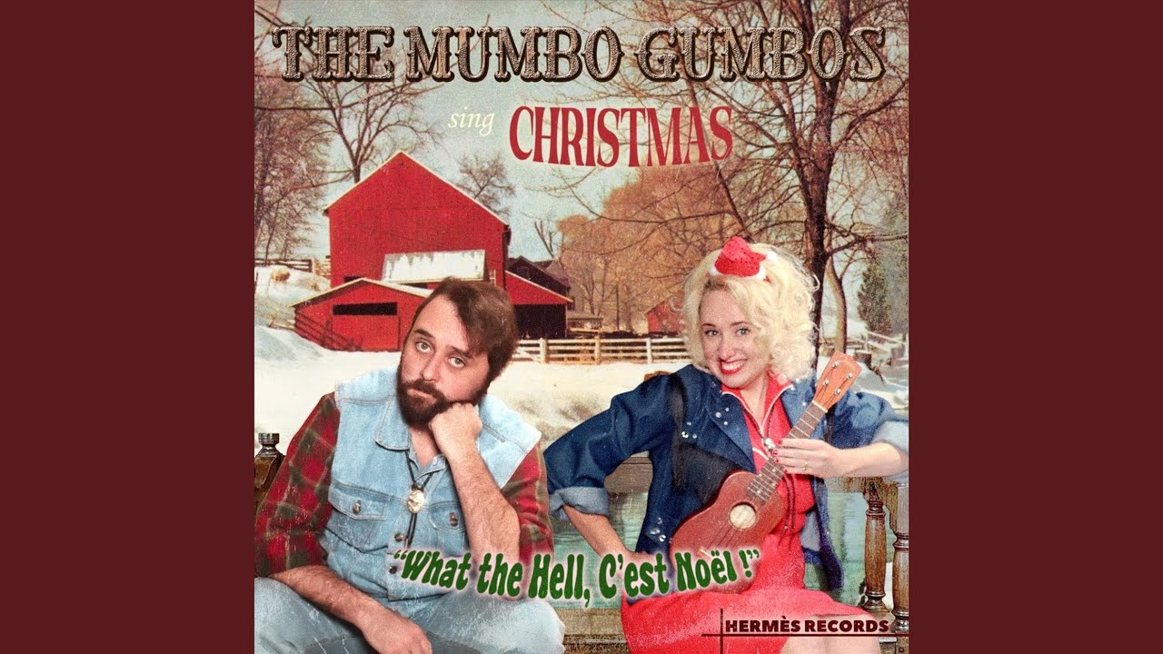 What the Hell, C'est Noël - YouTube