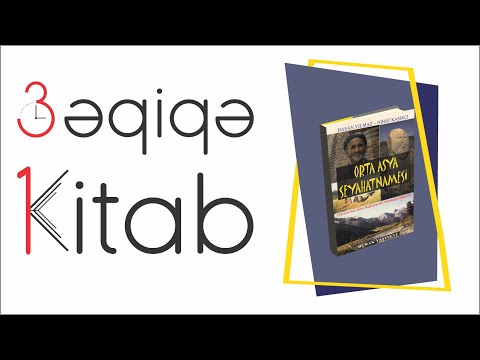 3 Dəqiqə 1 Kitab - Orta Asiya Səyahətnaməsi - Hasan Yılmaz & Nihat Kaşıkçı