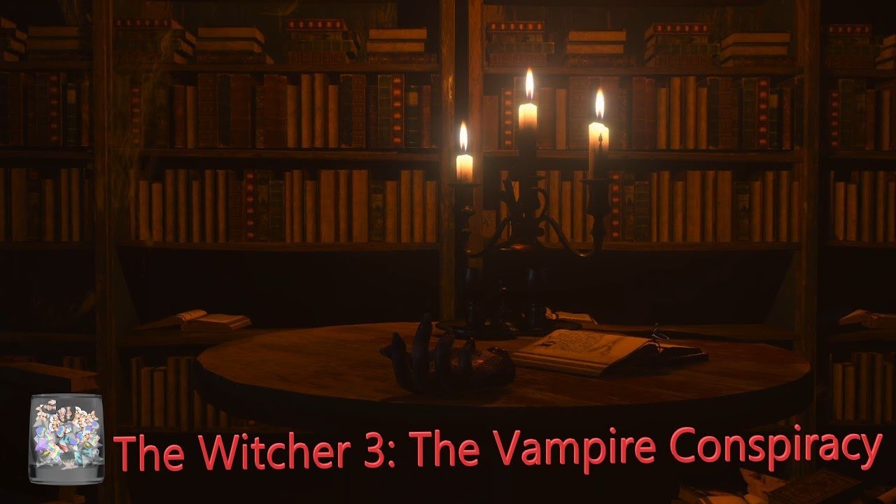 Witcher 3 - The Vampire Conspiracy - YouTube