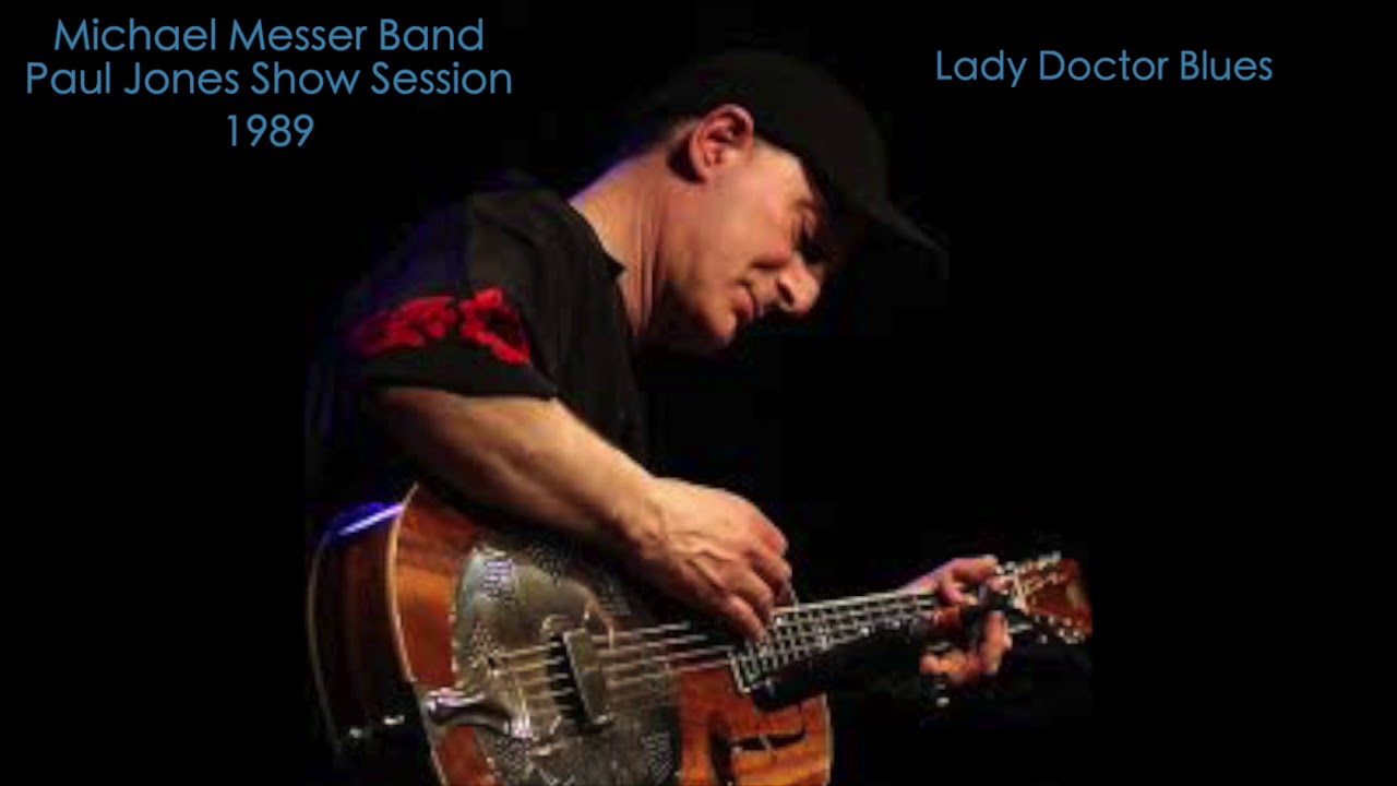 Michael Messer Band - Paul Jones Show Session - 1989 - YouTube