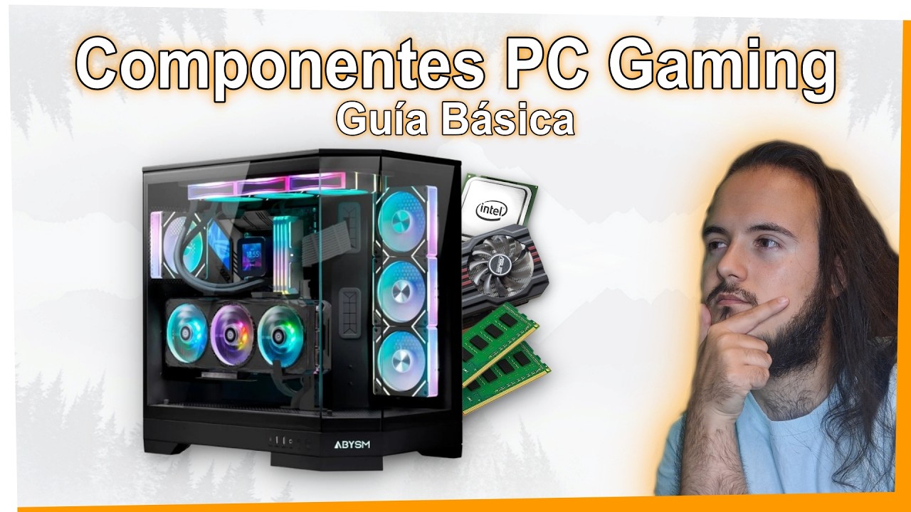 CÓMO ELEGIR COMPONENTES Para Montar Un PC GAMING En 2026 🤔 GUÍA BÁSICA ...