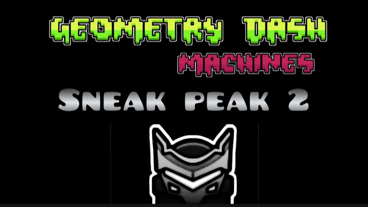 Game Sneaky peaky 2 🟣 Geometry Dash Machines - YouTube