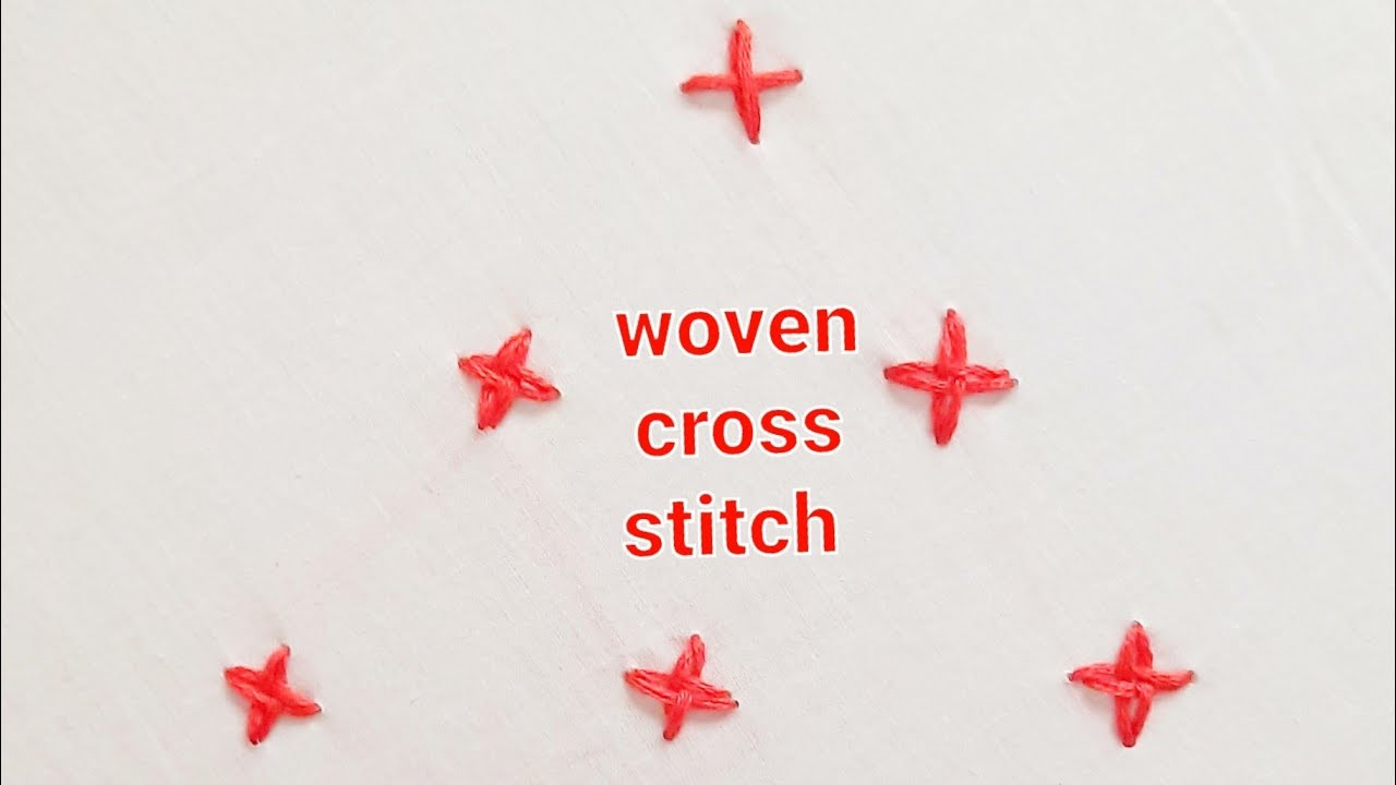 Woven Cross Stitch // Embroidery For Beginners - YouTube