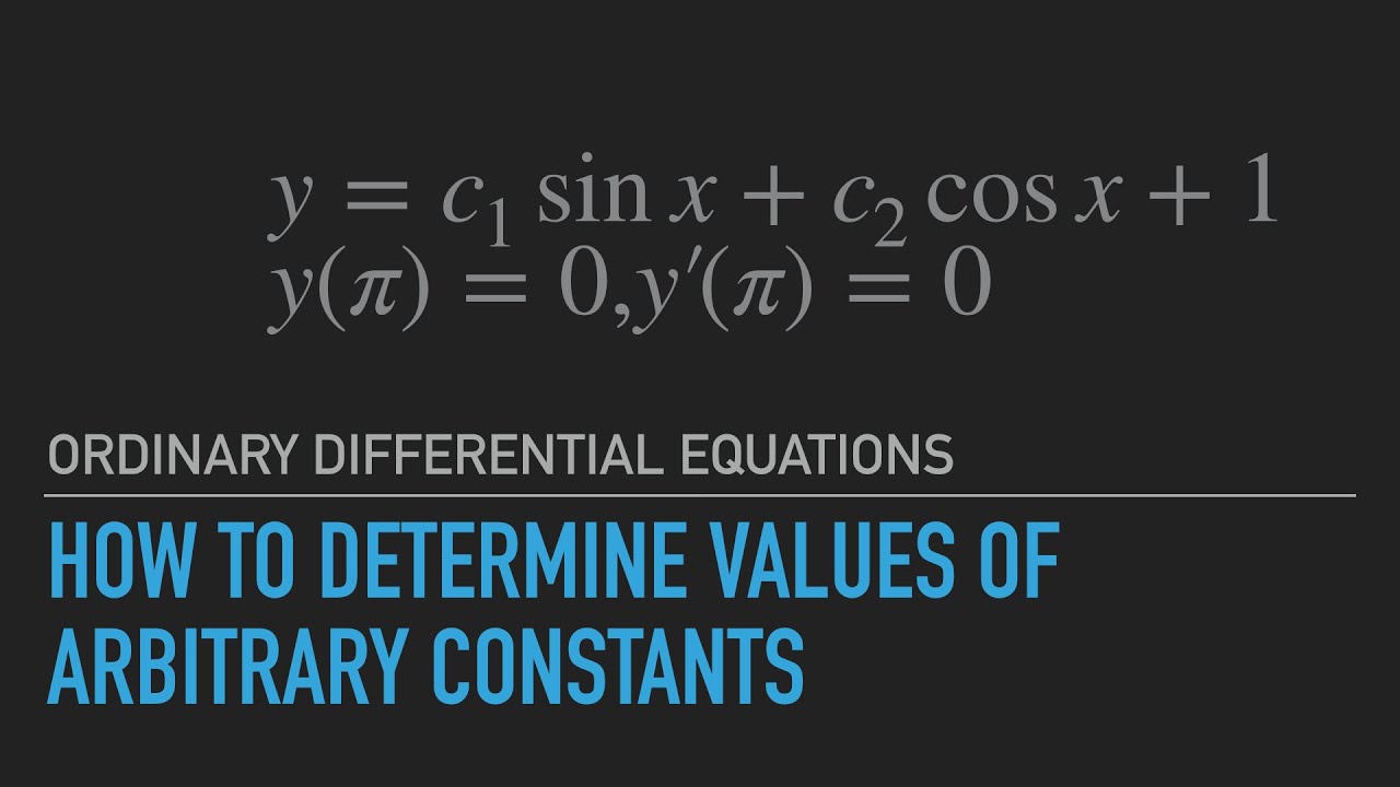How to Obtain the Particular Solution by Solving for Arbitrary ...