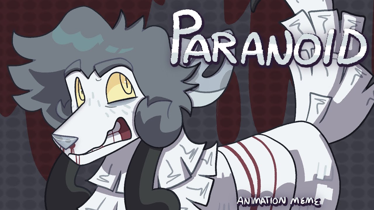 PARANOID animation meme (oc) - YouTube