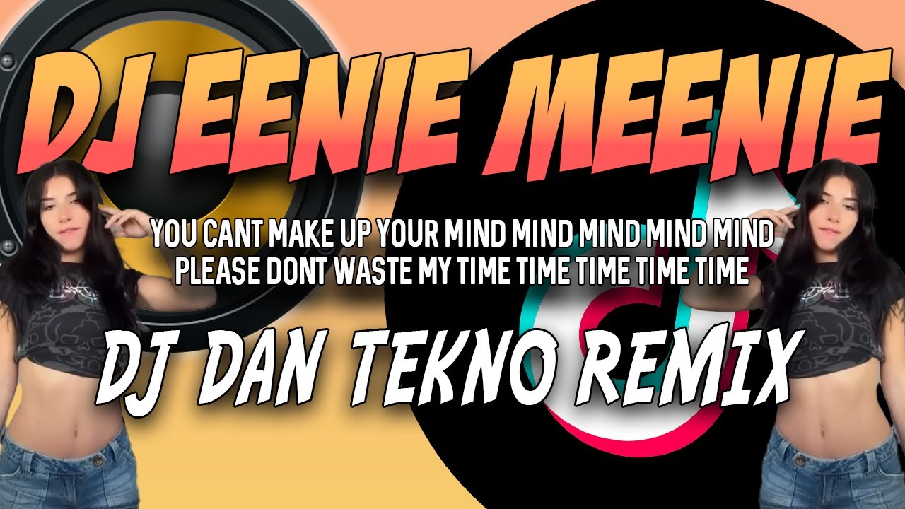 DJ EENIE MINNIE TIKTOK DANCE | TEKNO REMIX 2023 DJ DAN - YouTube