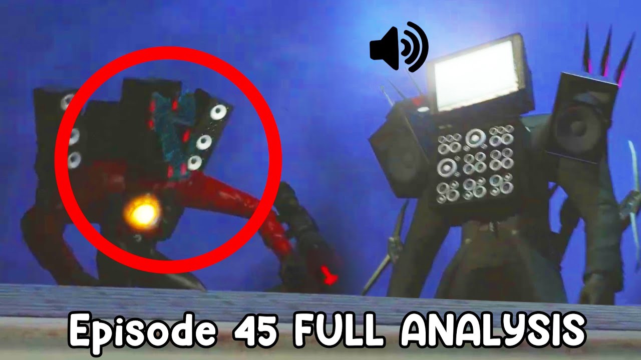 Skibidi Toilet Episode 45 Full Analysis What Did TItan TV Man Say To skibidi-toilet-episode-45-full-analysis-what-did-titan-tv-man-say-to