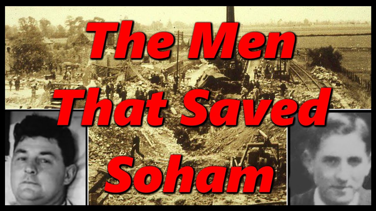 The Soham Rail Disaster 🚂 Heroism on the Railways 🚂 History in the Dark ...