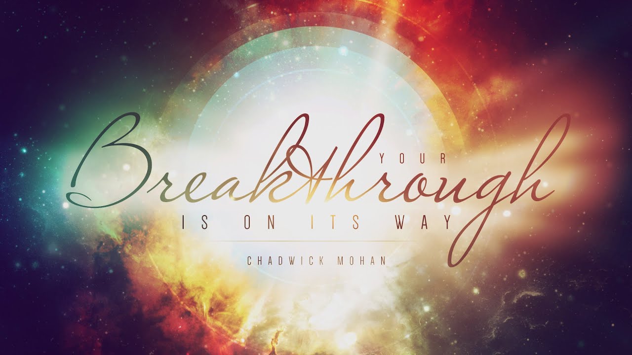Your Breakthrough is on its way - YouTube