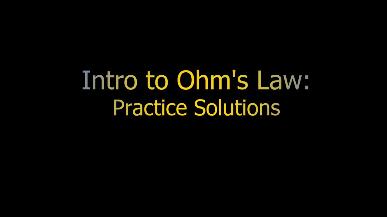 eLearning: Intro to Ohms Law - Practice Problems Solutions - YouTube