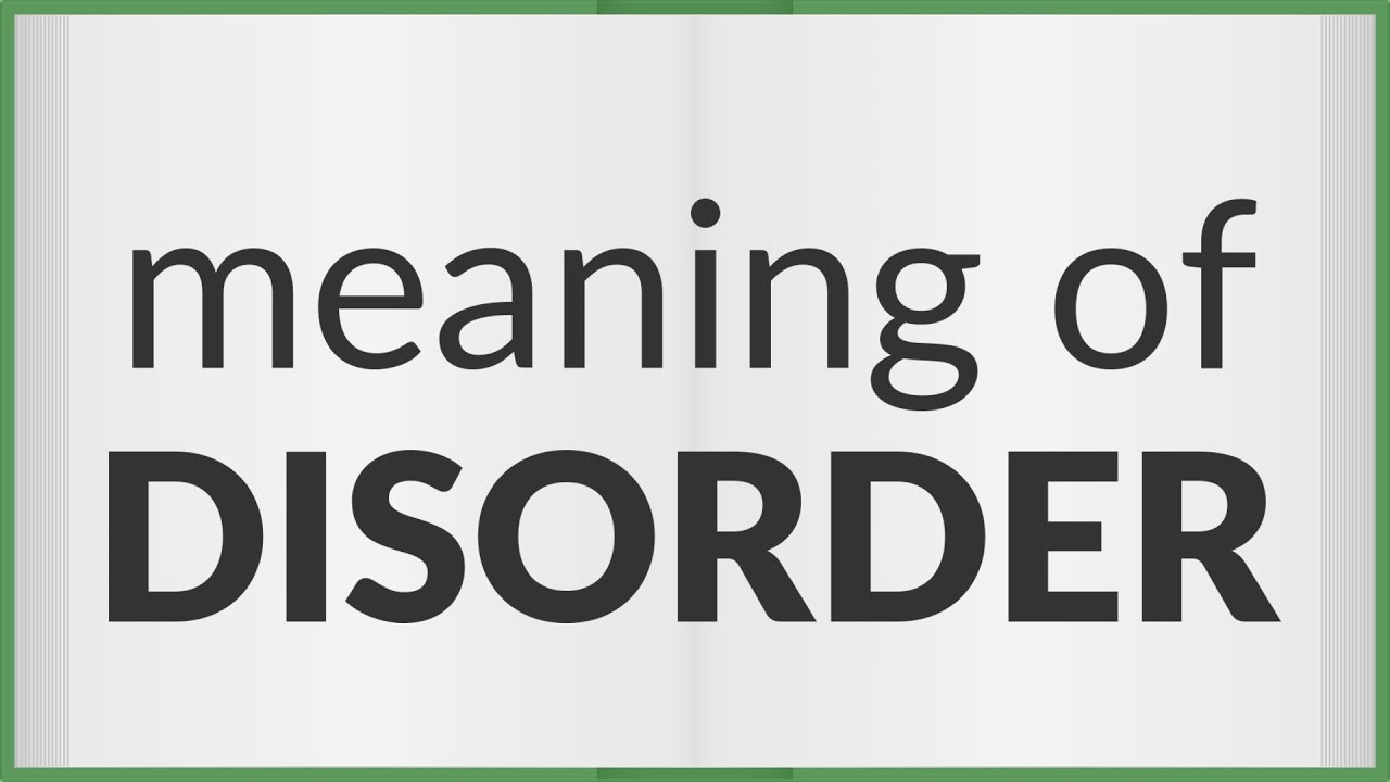 Disorder | meaning of Disorder - YouTube