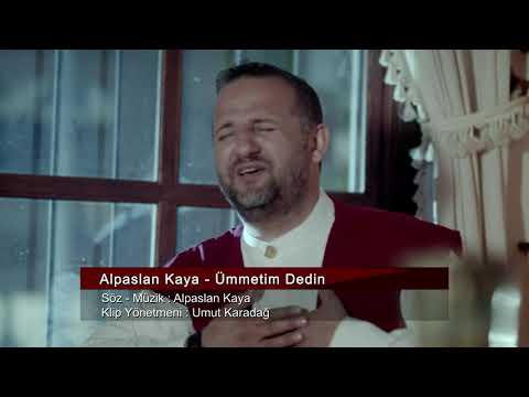 Ümmetim Dedin - Alpaslan Kaya (Official Klip)