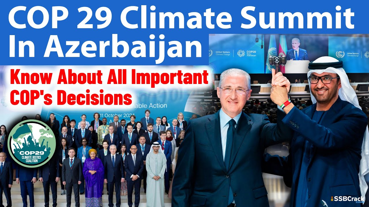 COP 29 Climate Summit In Azerbaijan | UPSC | SSB Interview - YouTube
