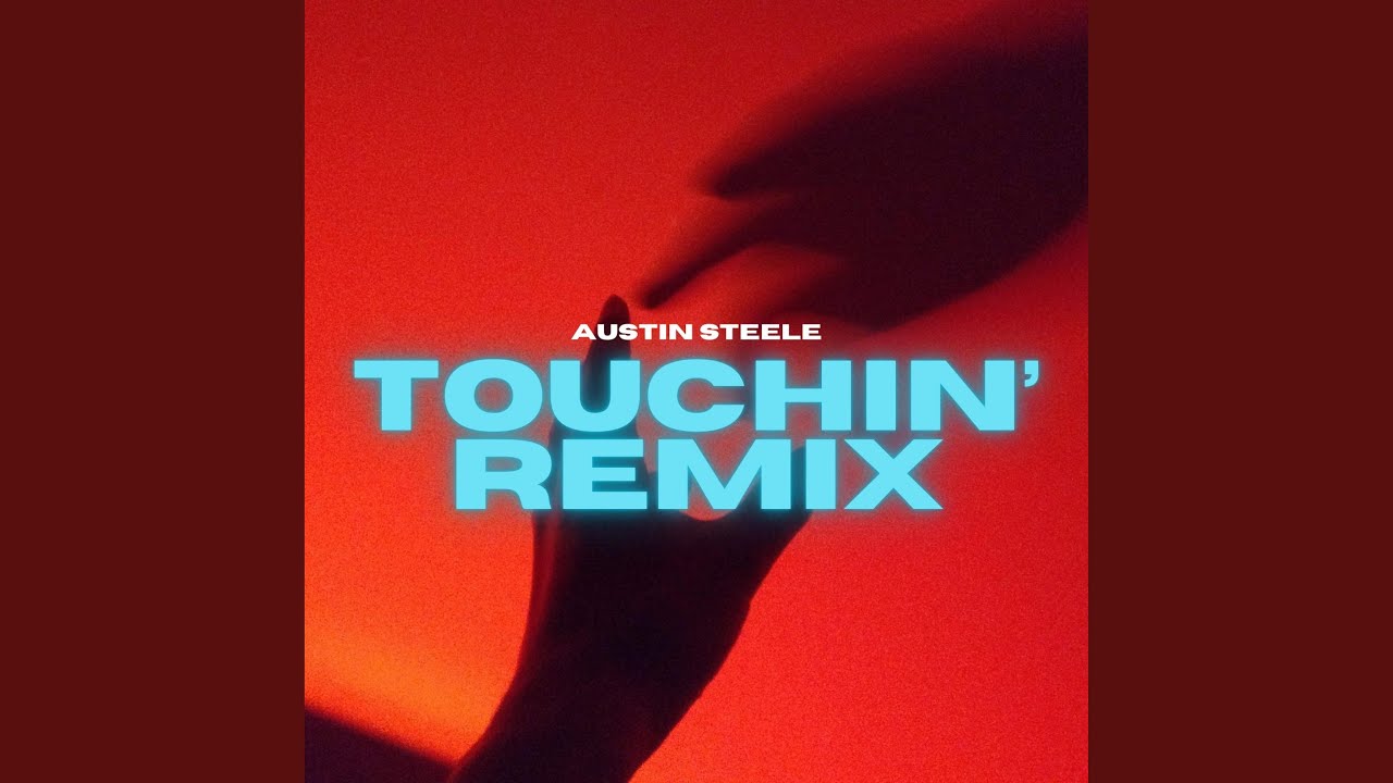 Touchin (Remix) - YouTube