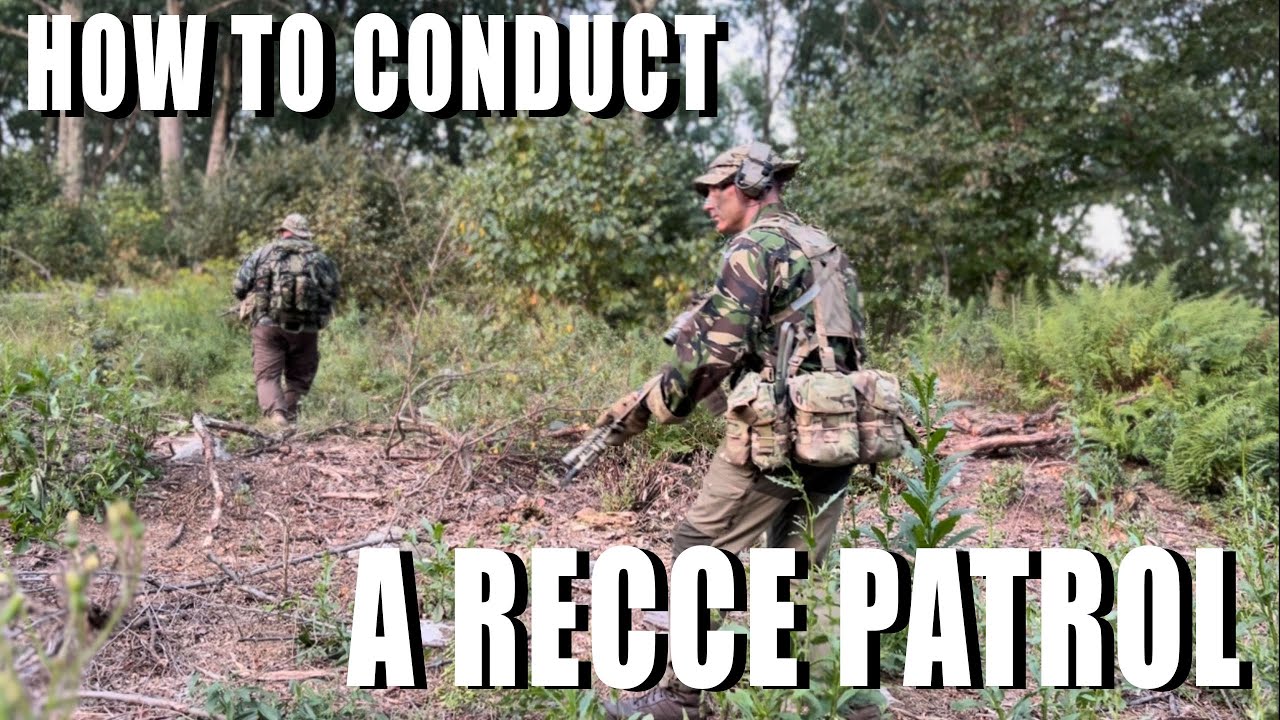 Full Recce Patrol - Planning, Patrolling, OP and Live fire with ...
