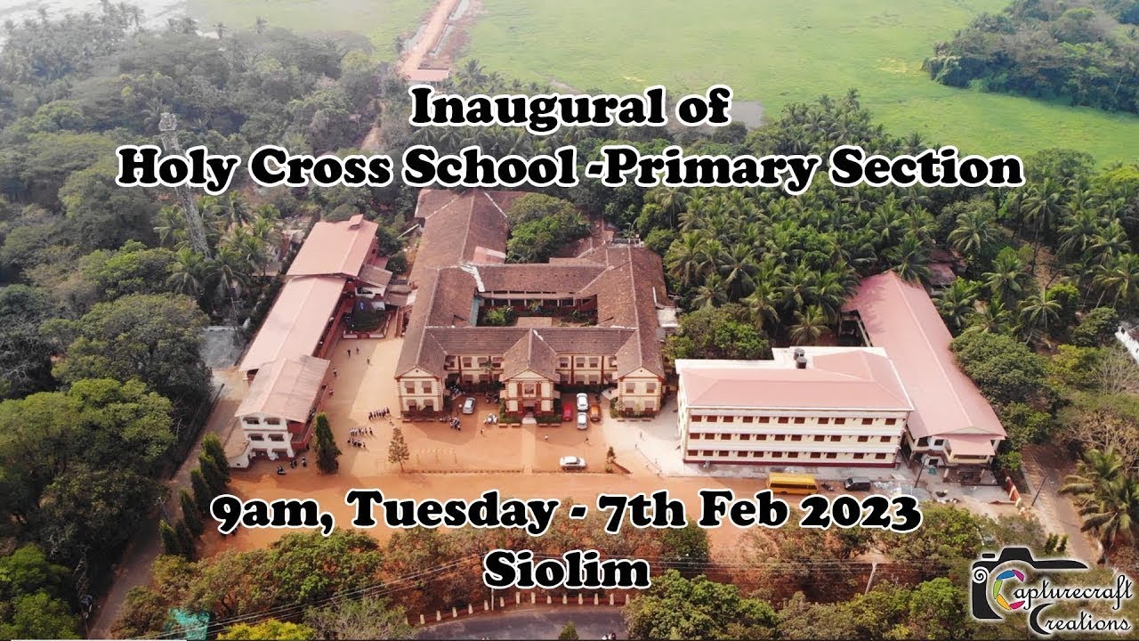 Inaugural of Holy Cross School- Primary Section | 9am, Tuesday 7th Feb ...