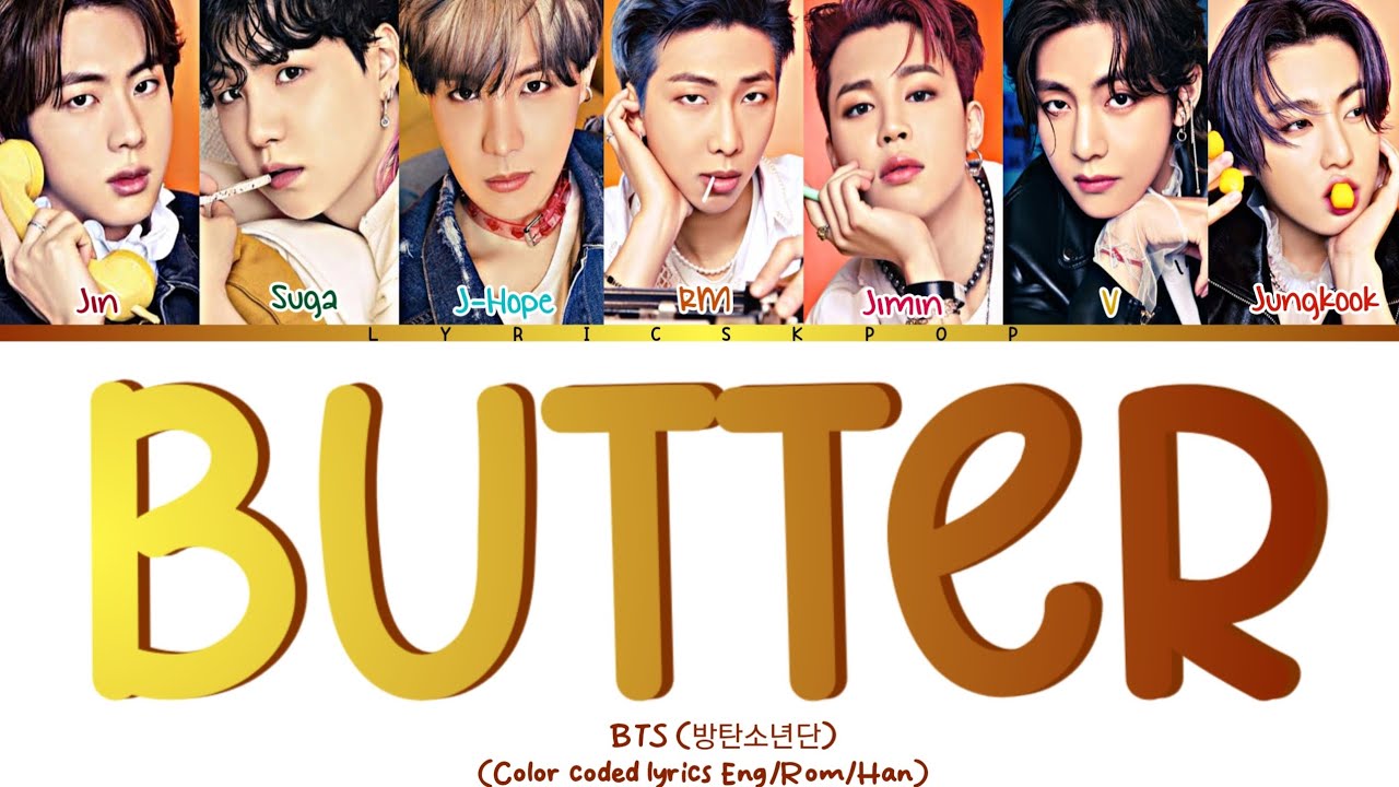 BTS(방탄소년단) BUTTER Color Coded Lyrics [Eng/Rom/Han] - YouTube