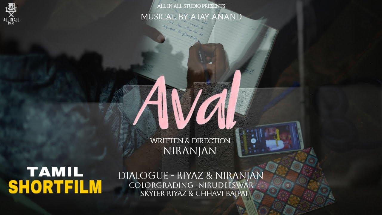 Aval | Skyler riyaz | chhavi | Tamil Shortfilm | AIA studio - YouTube
