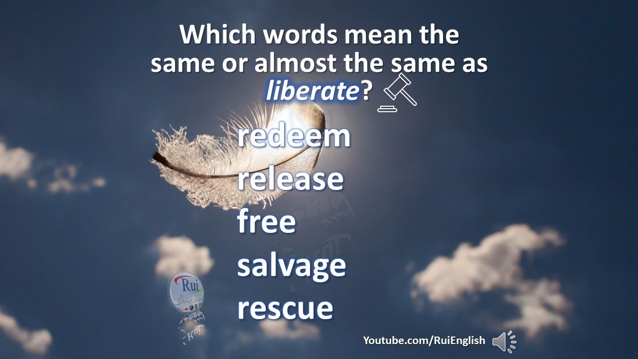 Aula de inglês: VOCABULARY V01/03 Identifying Synonyms - liberate - YouTube
