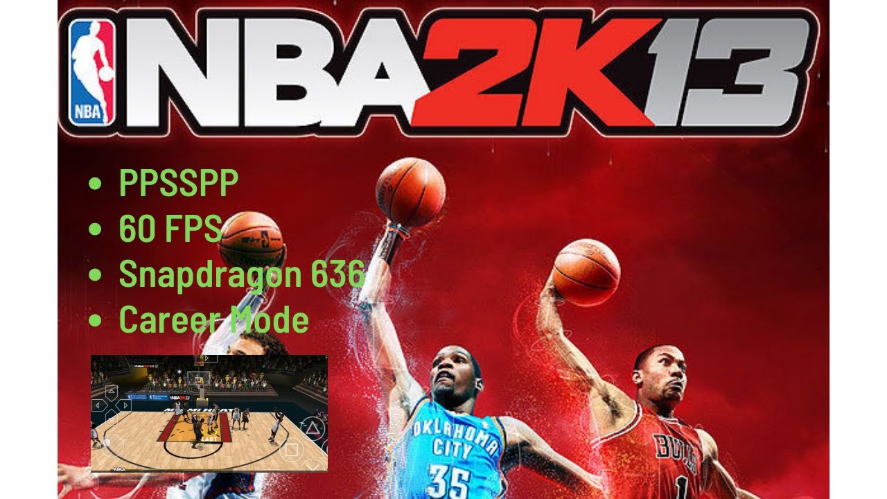 NBA 2K13 PPSSPP GAMEPLAY | MY CAREER GAMEPLAY | SNAPDRAGON 636 | HD 60 ...