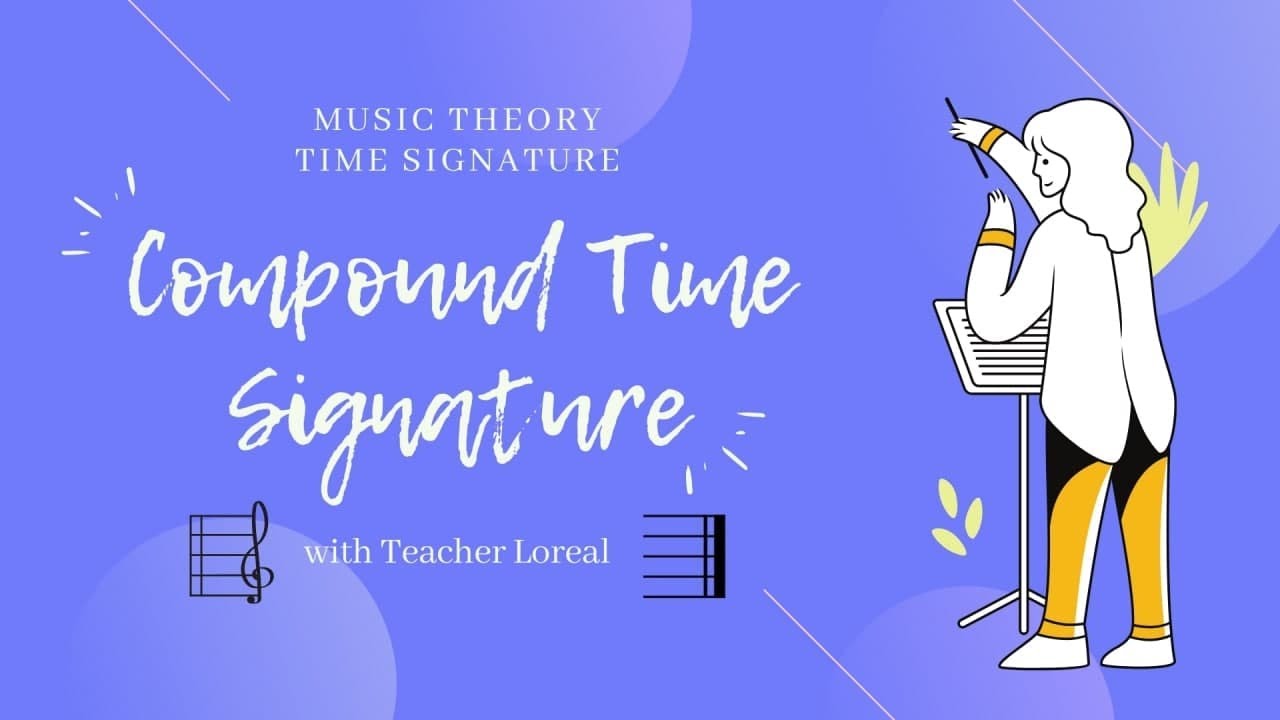 Compound Meter l Music Theory - YouTube