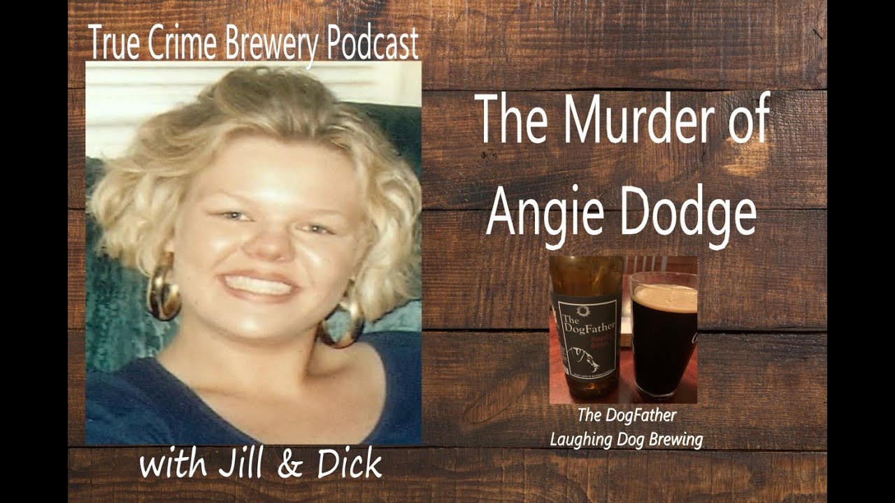 The Murder of Angie Dodge - YouTube