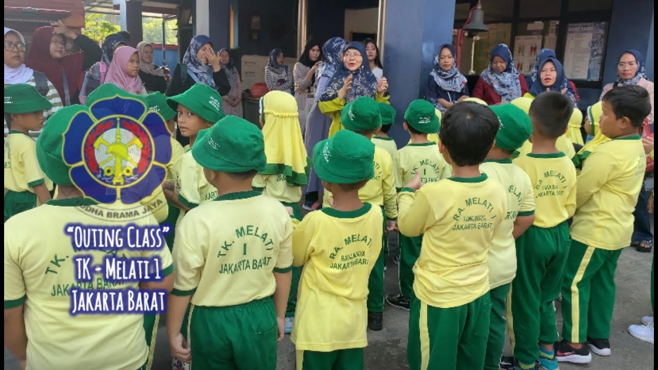 #105 - "Outing Class" TK - Melati 1 - YouTube