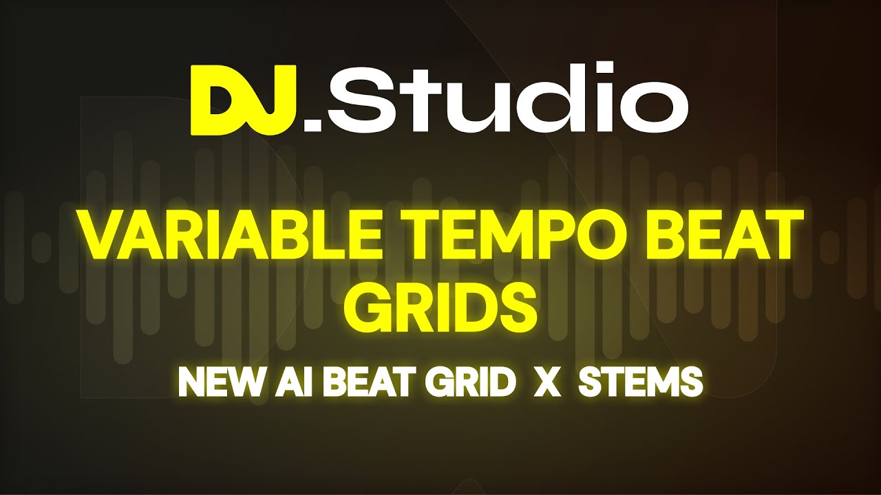 Variable tempo beat grids? No Problem! AI Beatgrid and Stems give you ...