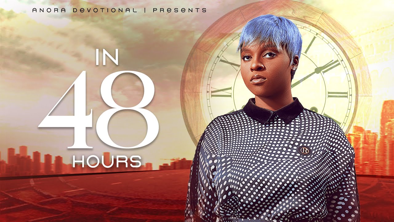 48 HOURS - YouTube
