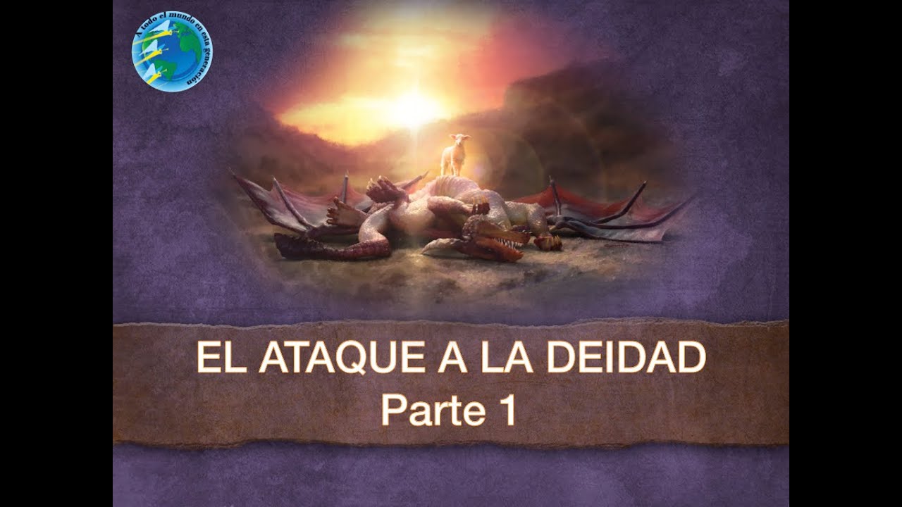 EL ATAQUE A LA DEIDAD Parte 1 -Pastor Elliot Gonzalez - YouTube
